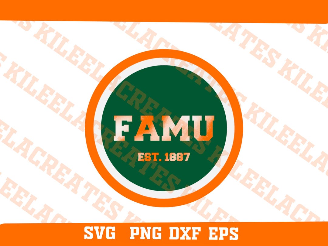 FAMU Circle With Est. Svg University Logo Famu Florida A&m Hbcu Instant ...