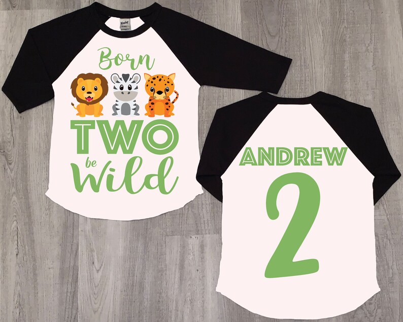 Born Two Wild Birthday Shirt 2nd Birthday Shirt Two Wild Etsy