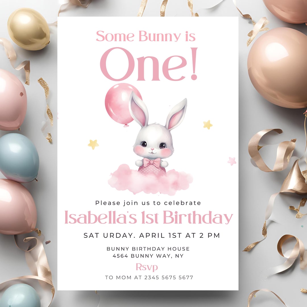 Bunny Birthday Invitation Some Bunny is Turning One Birthday Invitation ...