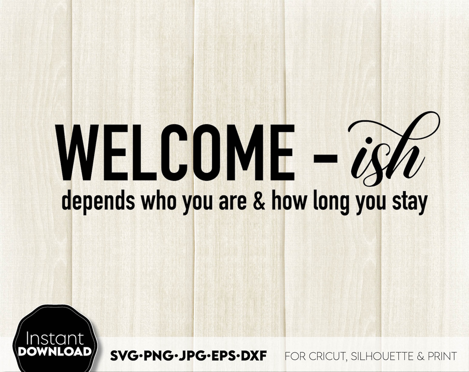 Welcome-ish SVG Sign Bundle Welcome Sign Front Porch Farmhouse Decor ...