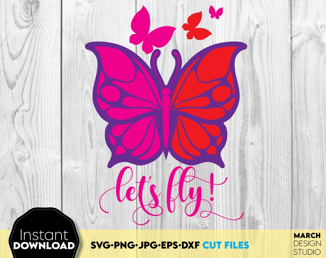 Lets Fly | Butterfly SVG | Butterfly Stencil | Butterfly Clipart ...