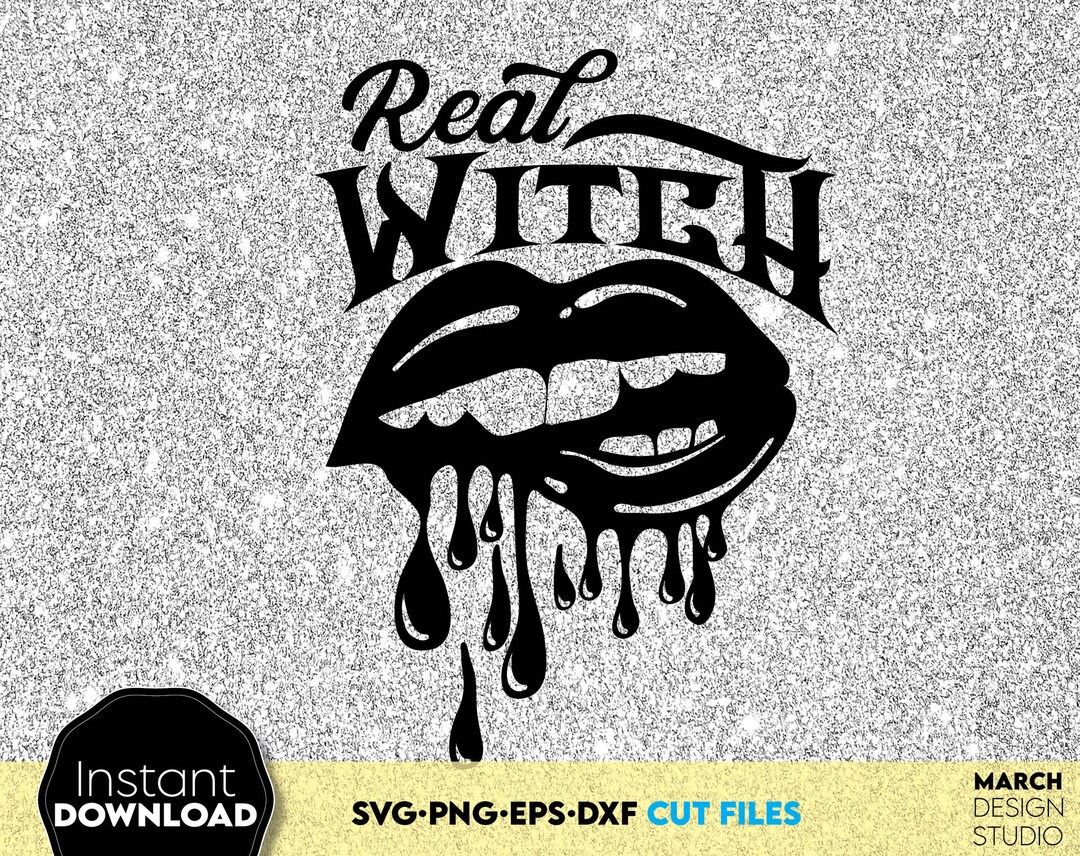 Real Witch Vampire Lips SVG PNG, Halloween Spooky Vibes, Digital ...