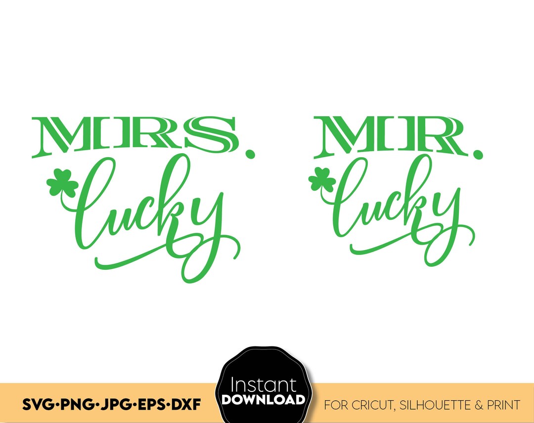 Mrs. Lucky SVG Mr. Lucky SVG St. Patricks Day SVG St Patricks Day Shirt ...