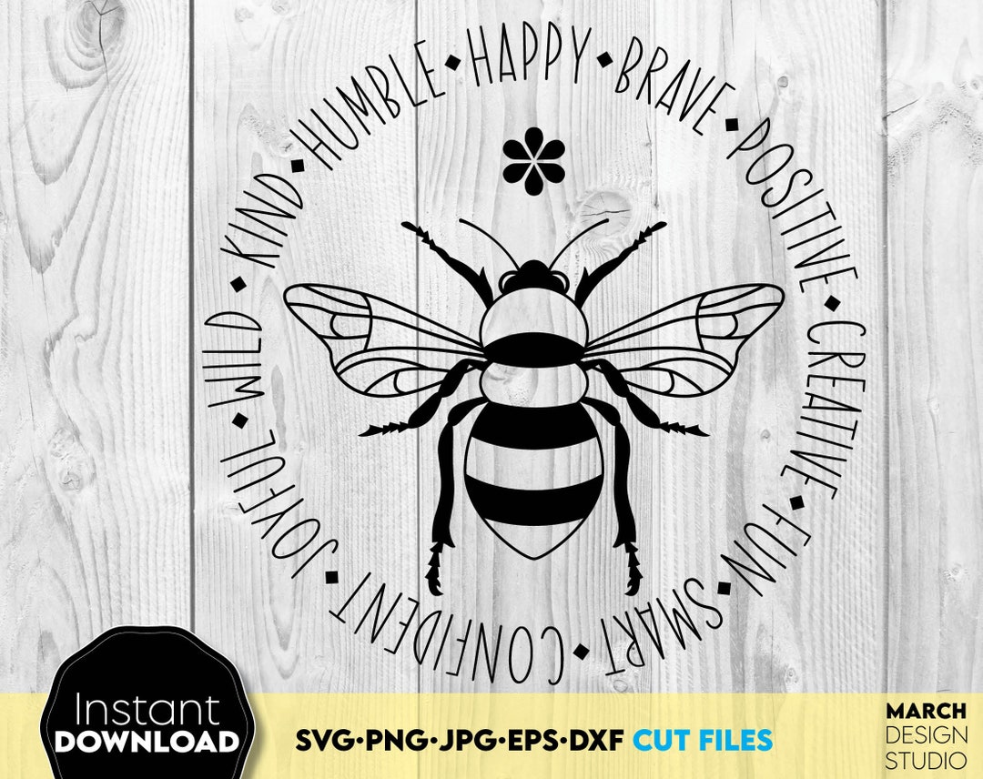 Bee SVG Happy SVG Be Kind SVG Be Happy Cut File Svg Be Wild Svg Be ...