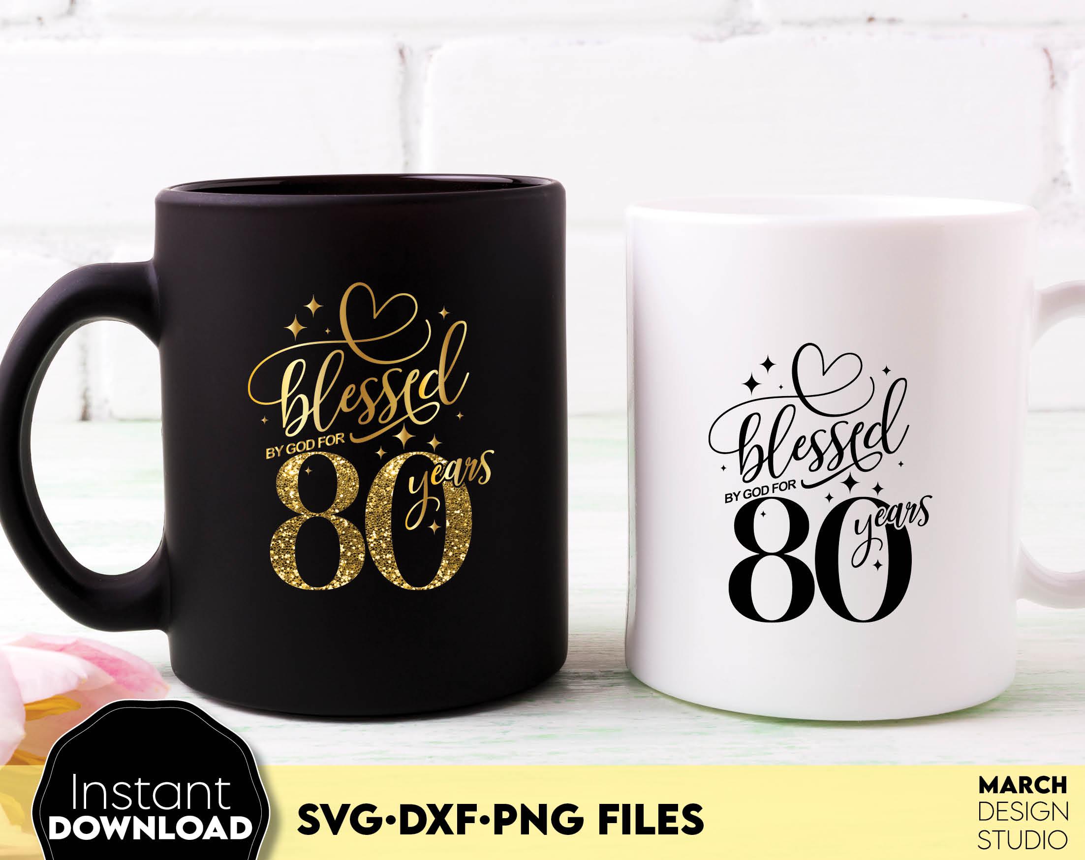 Blessed by God 80th Birthday SVG PNG: Gold Glitter Shirt Design ...