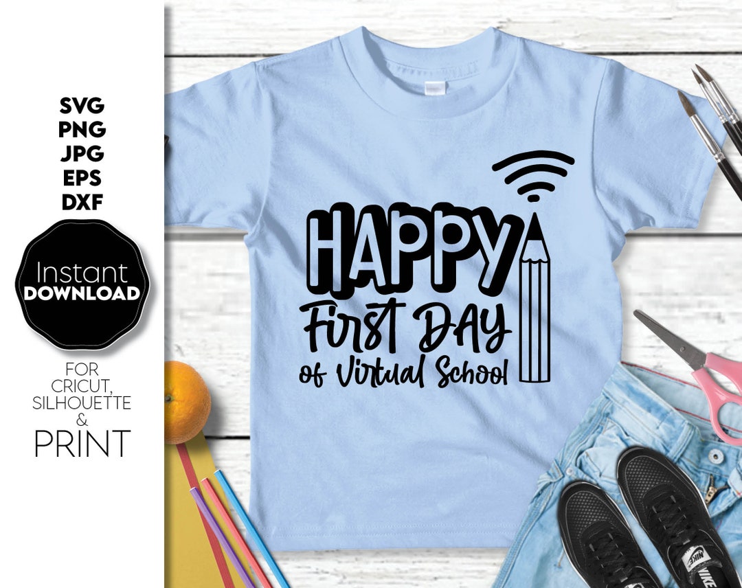 Happy First Day of Virtual School Svg, First Grade Svg, School Svg ...