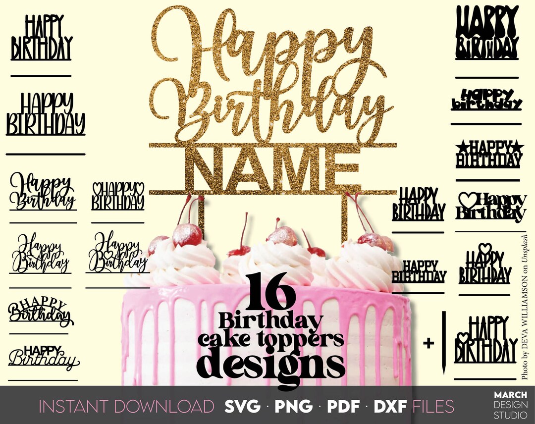 Birthday Cake Topper SVG Bundle: 16 Laser Cut Designs, Digital Download ...