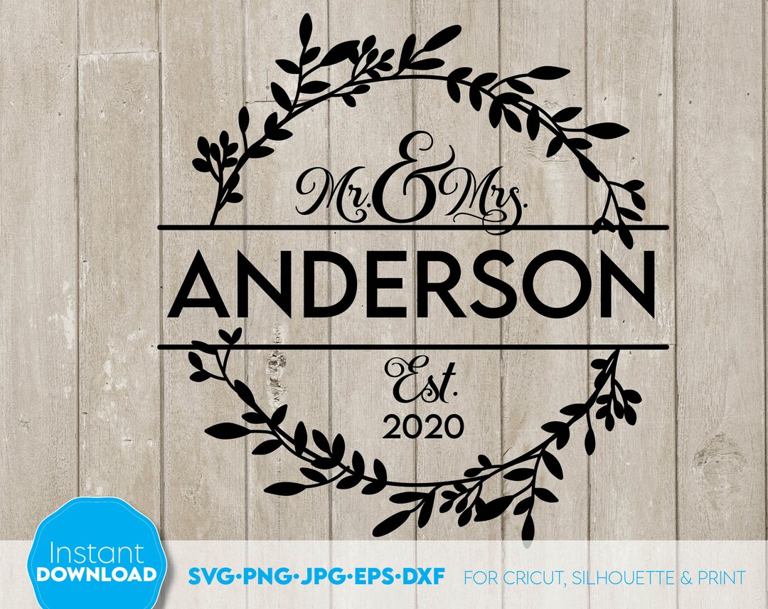Mr and Mrs SVG | Last Name Sign SVG | Wedding Sign SVG | Family Sign ...