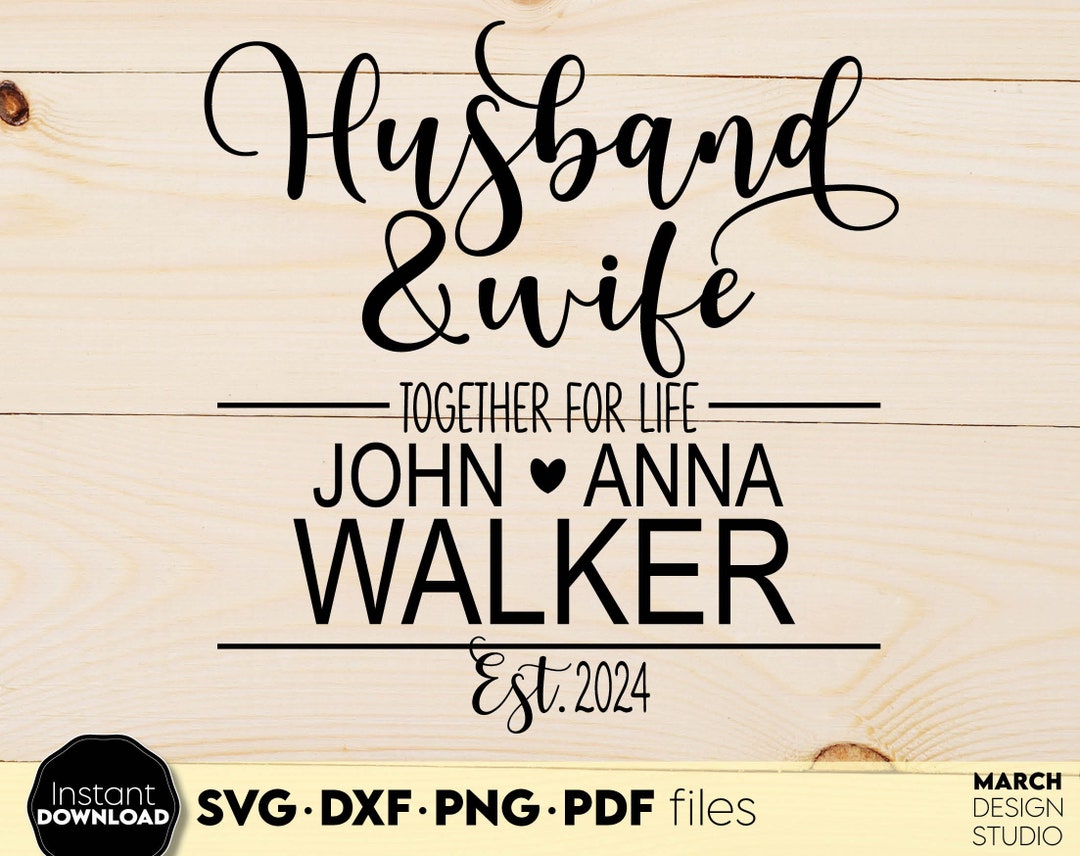 Husband and Wife Together for Life Sign | Marriage SVG | Wedding DIY ...