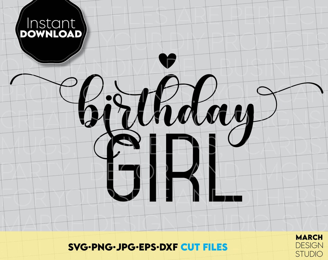Birthday Girl Svg Png the Birthday Girl Svg Birthday Girl - Etsy