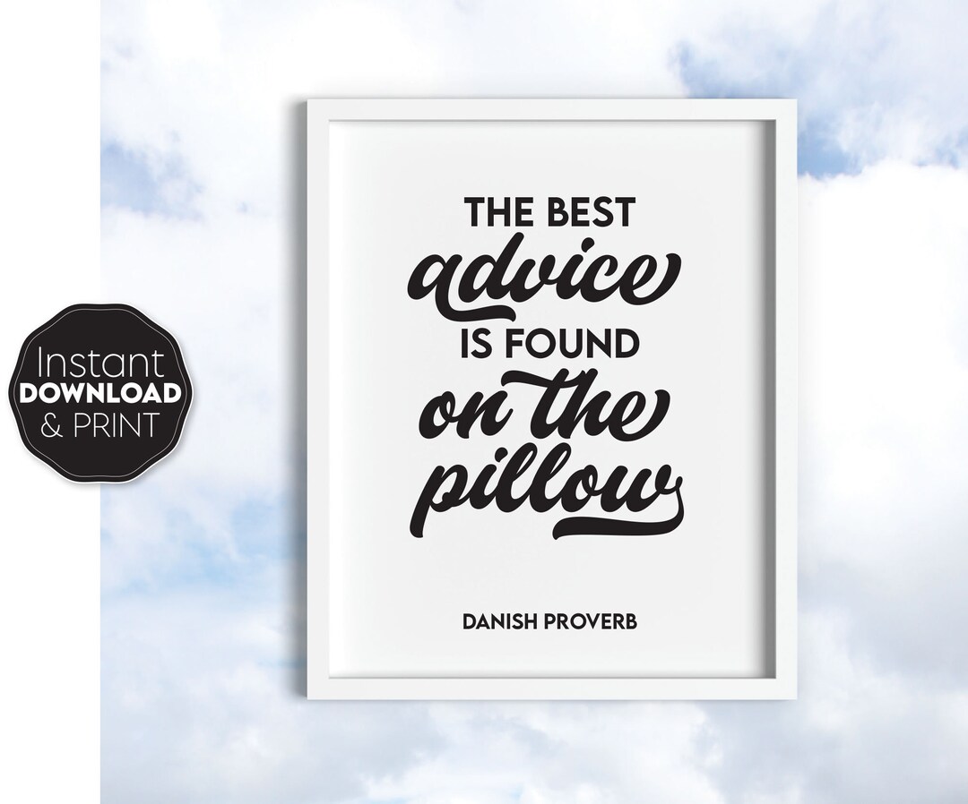 Danish Proverb Typography Print: Pillow Advice Quote (digital Download ...