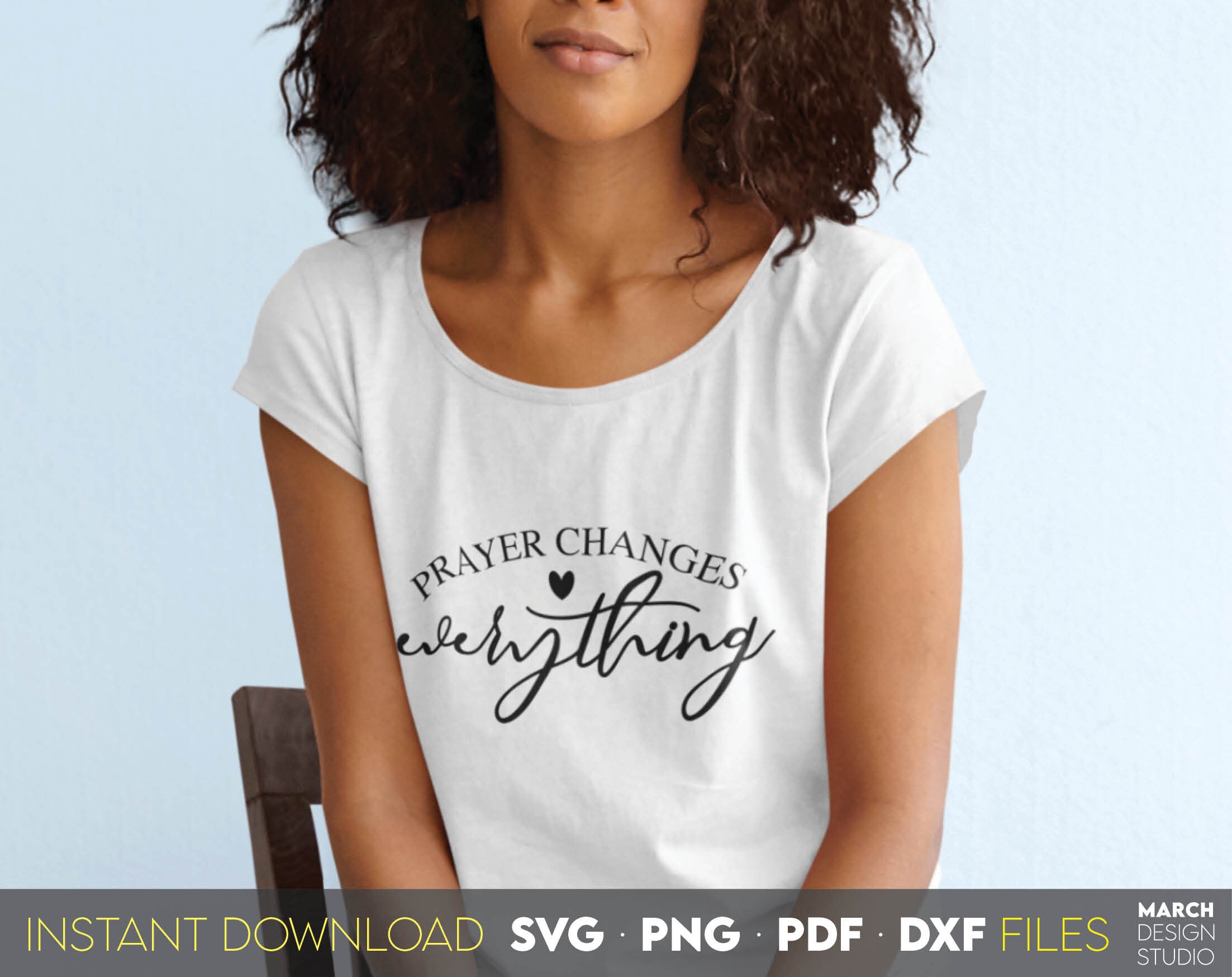Prayer Changes Everything Svg Png Dxf Pdf Religious Svg - Etsy