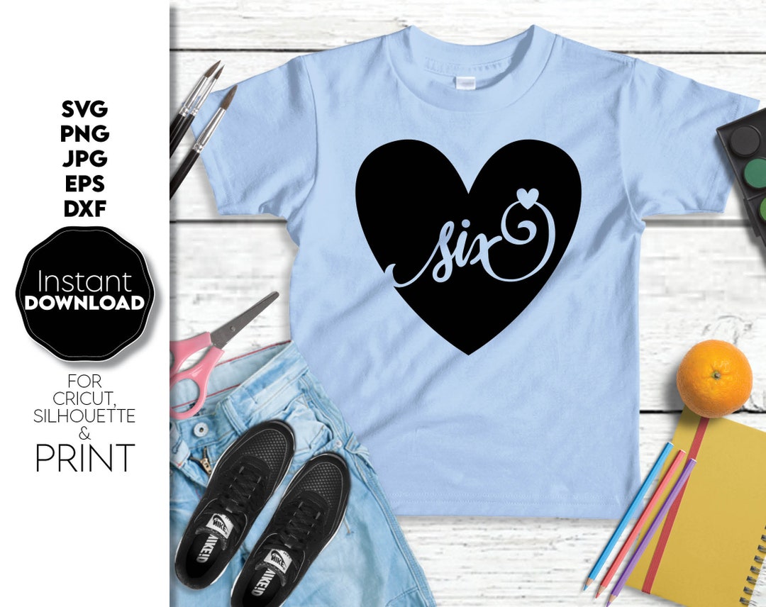 Six Svg, Sixth Birthday SVG, 6th Birthday SVG, Birthday Number Hearts ...