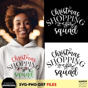 Christmas Shopping Squad Svg Png, Cut Files for Cricut Silhouette ...
