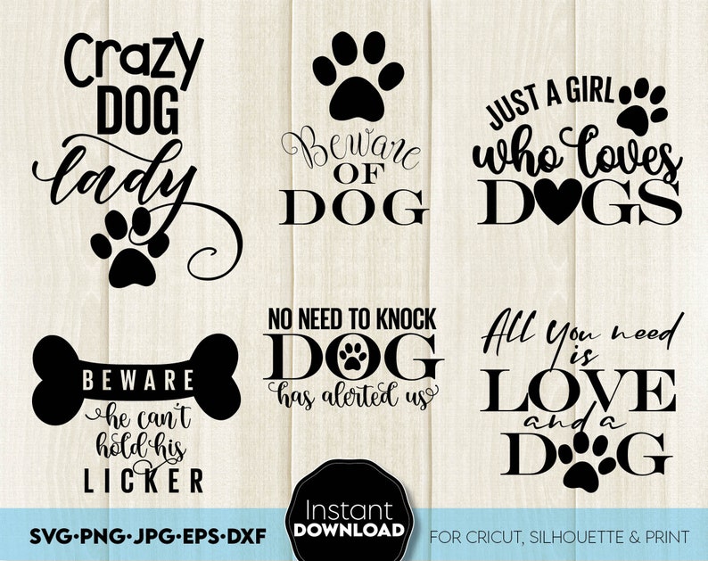Dog SVG Bundle: Pet Lover Quotes, Cricut & Silhouette Files - Etsy