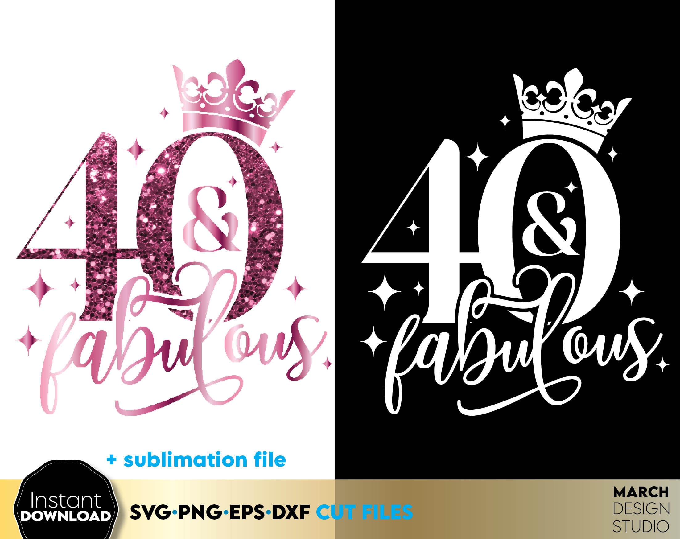 40 & Fabulous SVG | 40th Birthday Shirt Design (digital Files) - Etsy