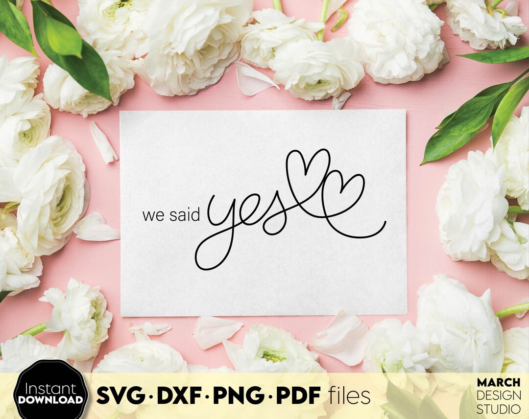 We Said Yes Svg Png Bride Tshirt Svg - Etsy