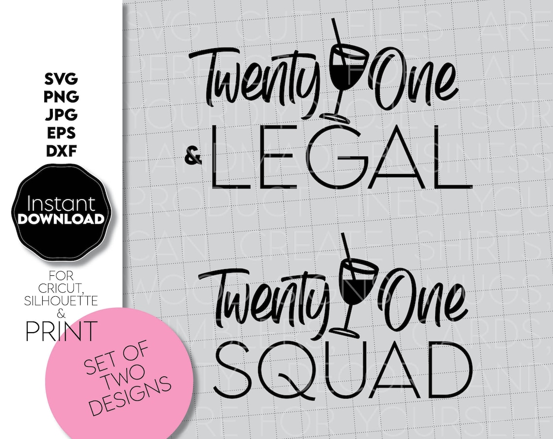 21st Birthday SVG 21 Birthday SVG 21 and Legal SVG - Etsy