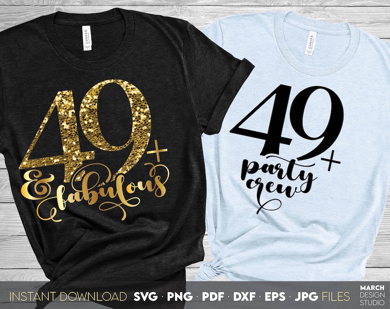I Am 49 Plus One Svg 50 and Fabulous Svg 40 Birthday Party - Etsy