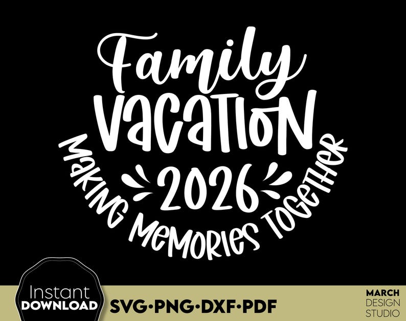 Family Vacation 2026 SVG: Matching Trip Shirt Design (digital Download ...