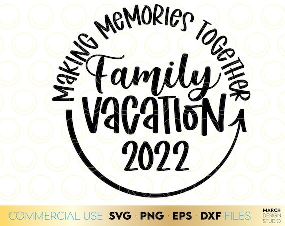 Family Vacation SVG Family Beach Vacation SVG Summer Vibes - Etsy