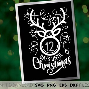 The Rudolph Christmas Countdown Chalkboard SVG, Days Till Christmas SVG ...