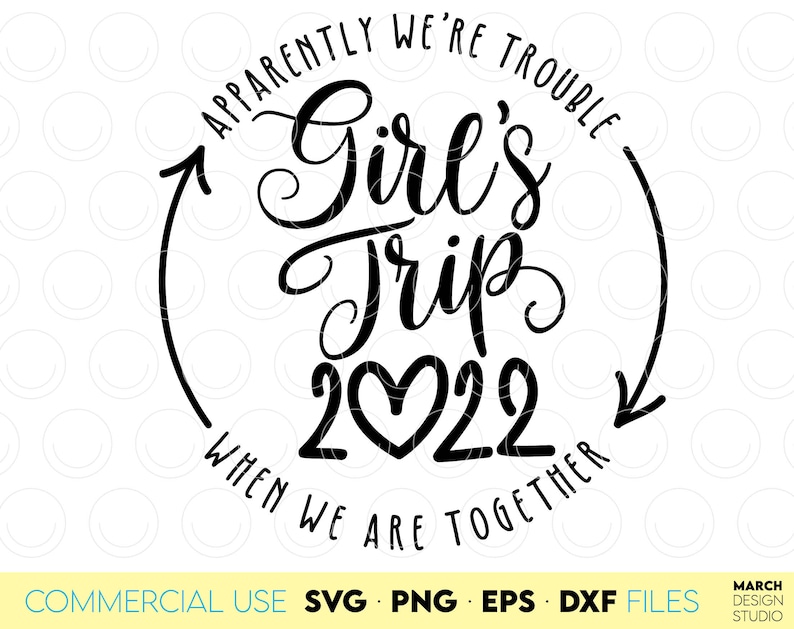 Girls Trip SVG Girls Trip Shirts SVG Girls Trip Party SVG - Etsy