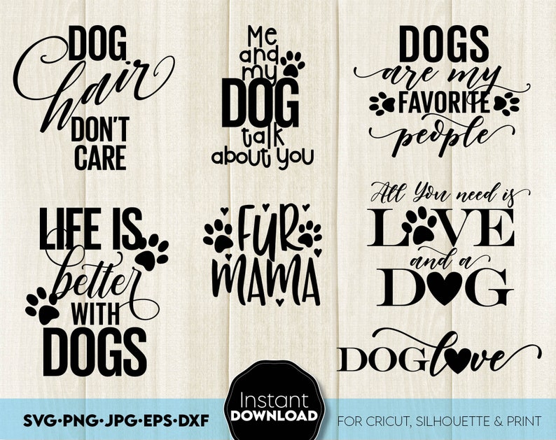 Dog SVG Bundle: Pet Lover Quotes, Cricut & Silhouette Files - Etsy