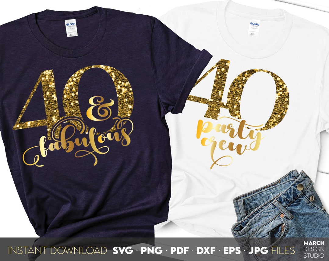40th Sublimation Png | 40th Glittered Svg | Svg Fabulous 40 Svg | 40th ...