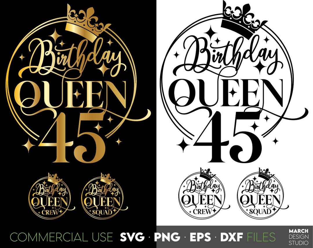45th Birthday Queen SVG | 45th Birthday SVG | Forty Five Birthday Shirt ...