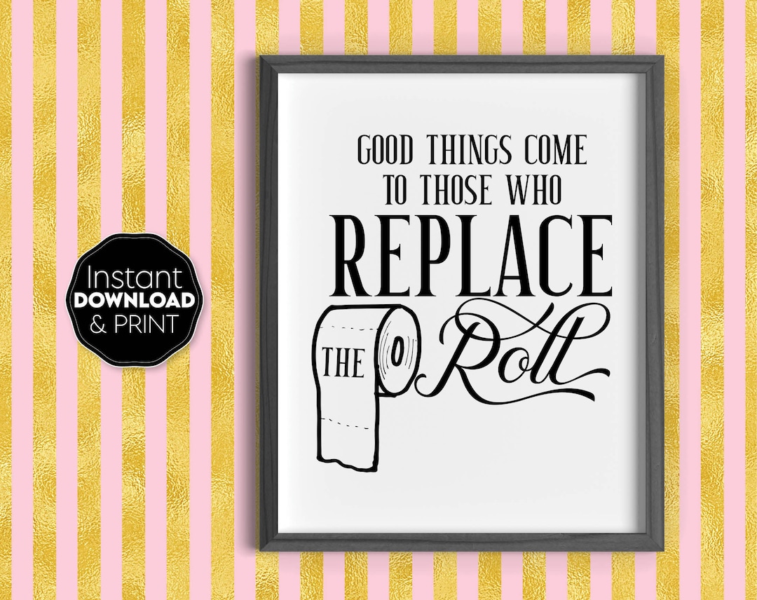 Funny Bathroom Rules Poster: Replace the Roll Sign (digital Download ...