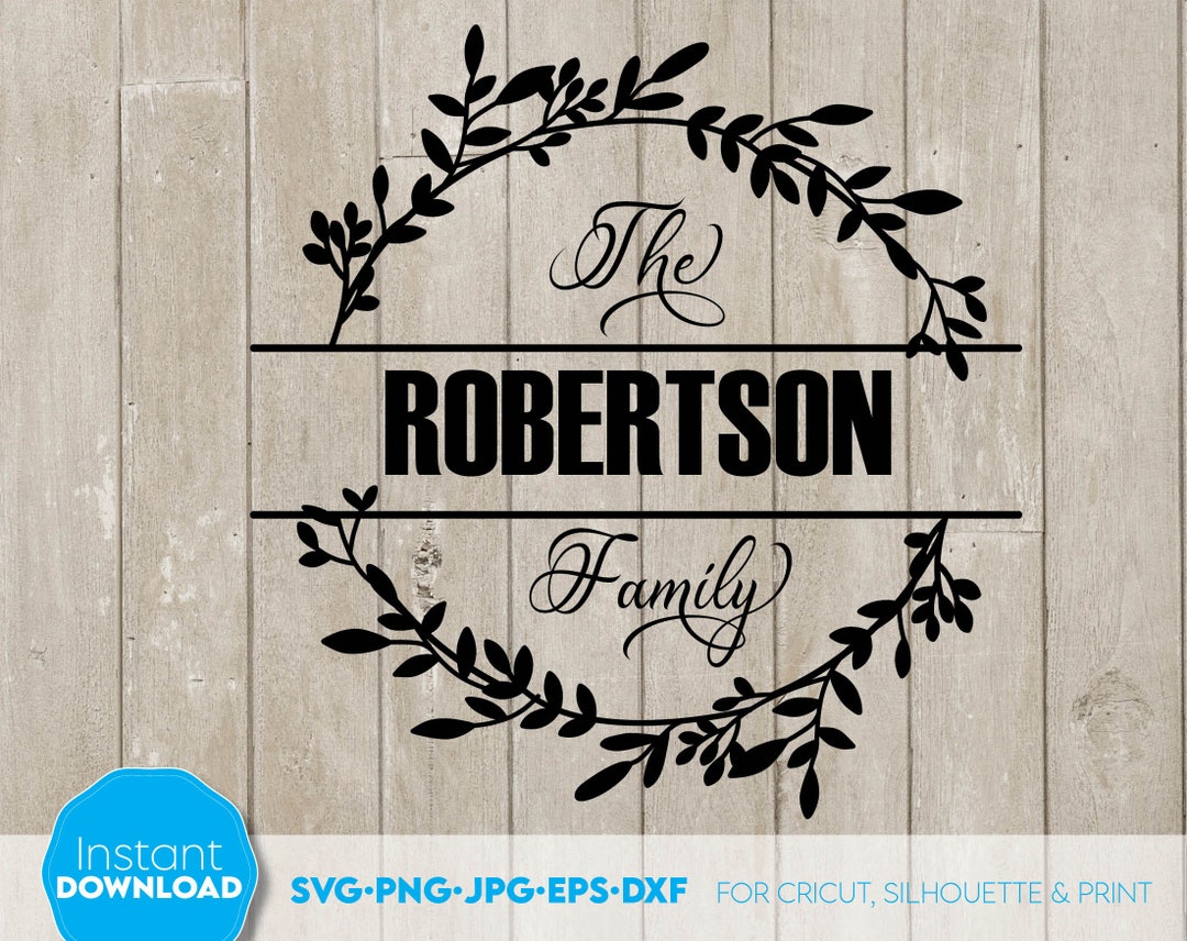 Family Name Laurel Wreath Monogram SVG: Wedding Sign Cricut Files ...