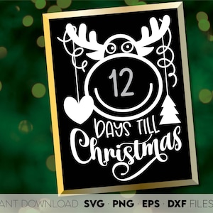 The Rudolph Christmas Countdown Chalkboard SVG Png - Days Till ...