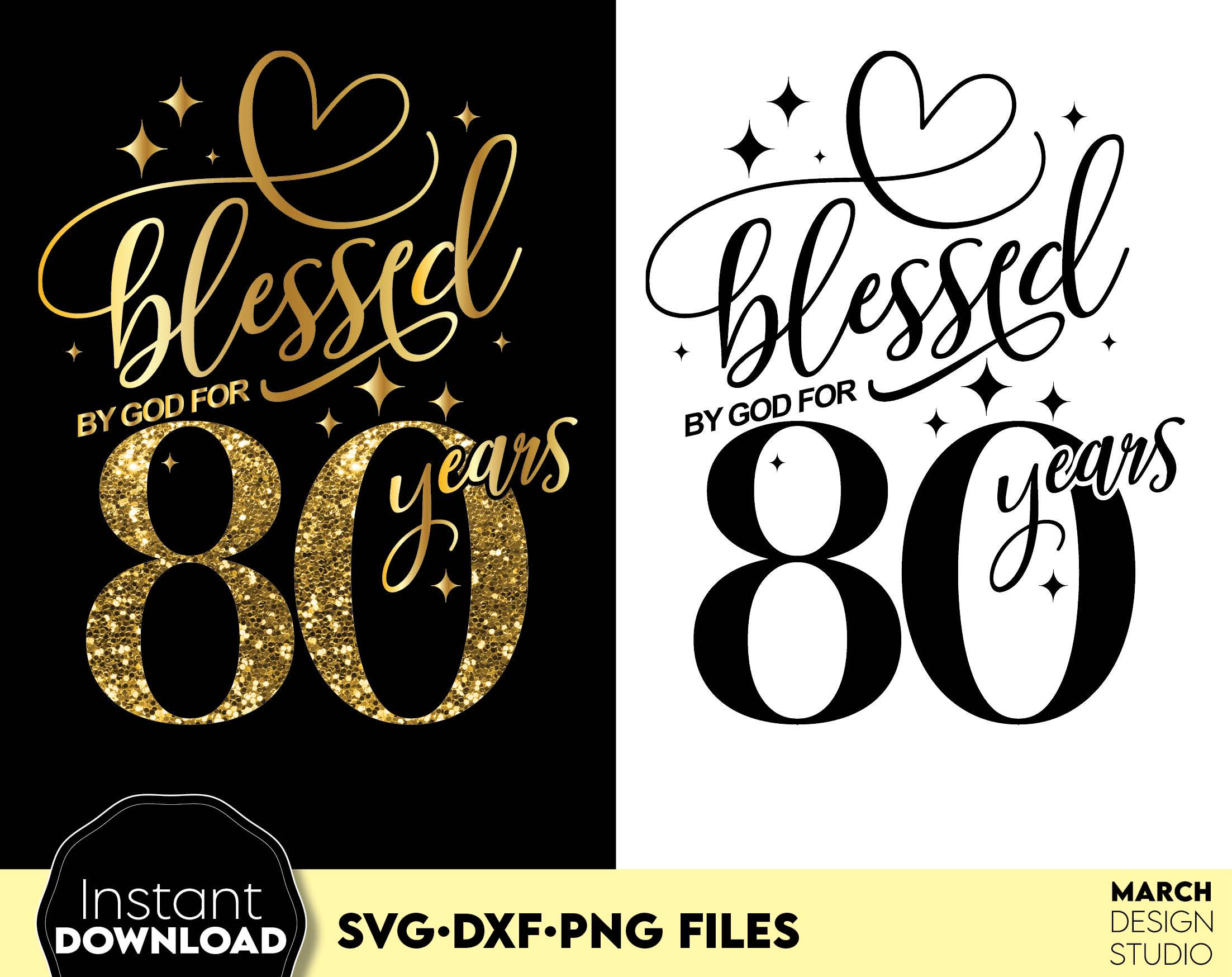 Blessed by God 80th Birthday SVG PNG: Gold Glitter Shirt Design ...