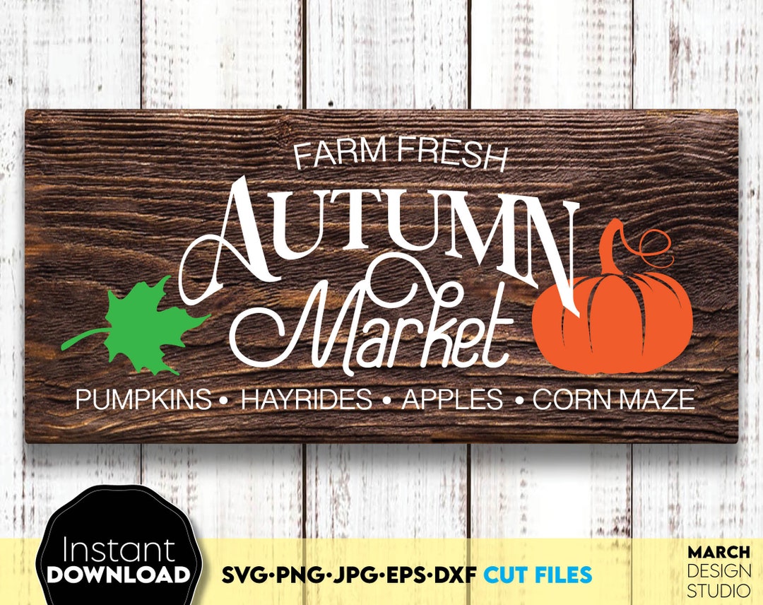 Autumn Market SVG, Fall Market SVG, Harvest SVG, Pumpkin Svg ...