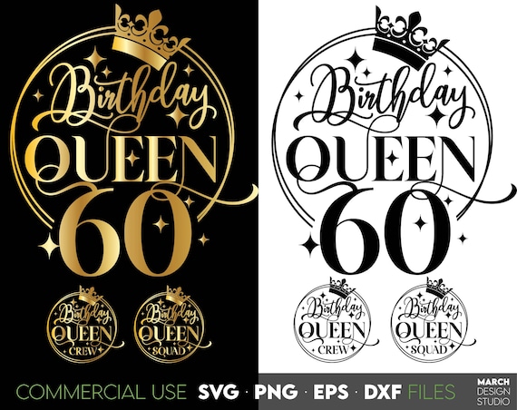 60th Birthday Queen SVG 60th Birthday SVG Sixty Birthday - Etsy Denmark