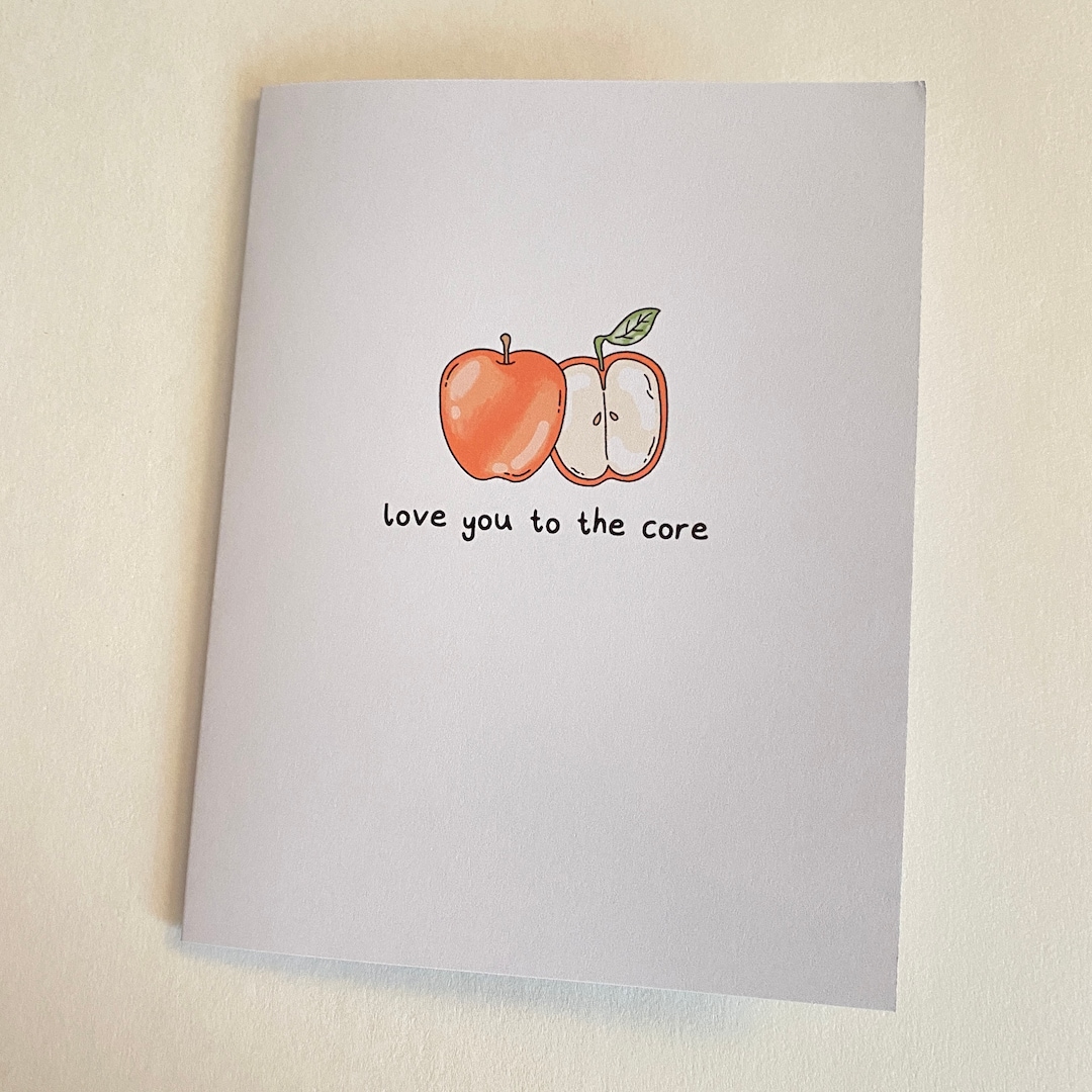 Love You to the Core Card - Punny Handmade Greeting Card - Etsy