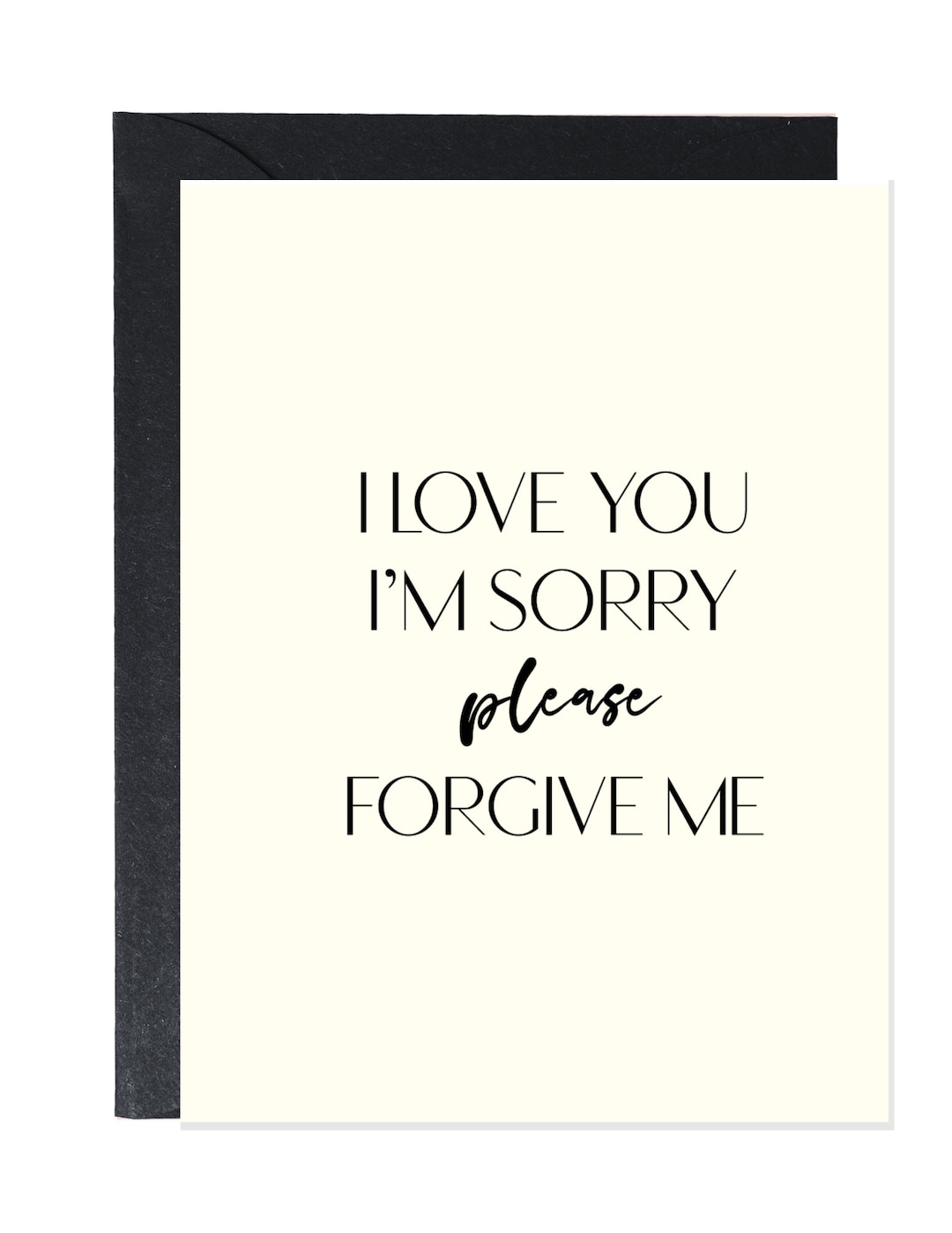 I Love You...i'm Sorry...please Forgive Me Love Sympathy Greeting Card ...
