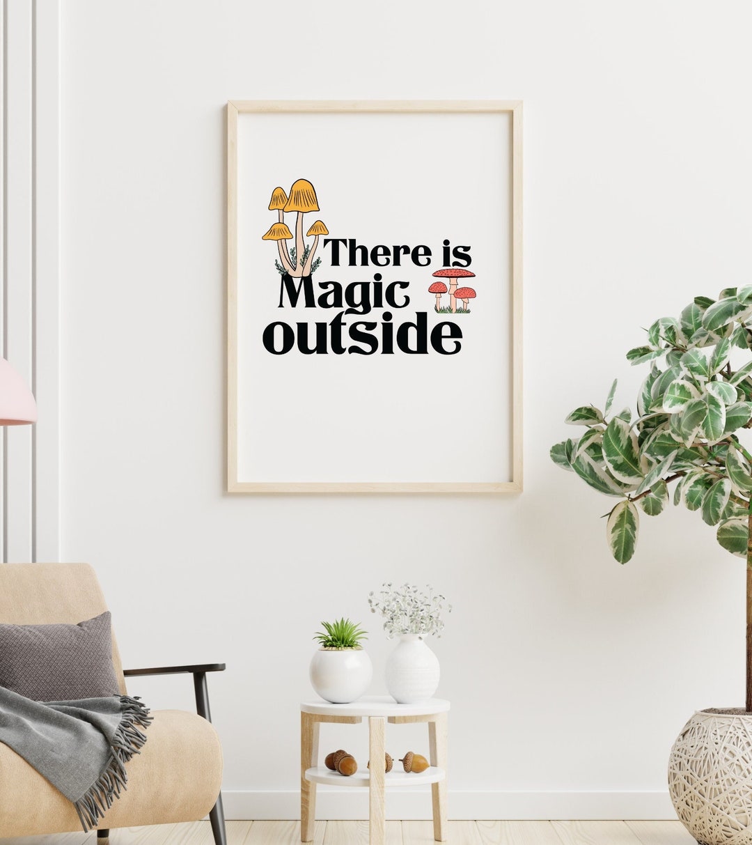 There is Magic Outside Mushroom Wall Art, Digital Art, Instant Download ...