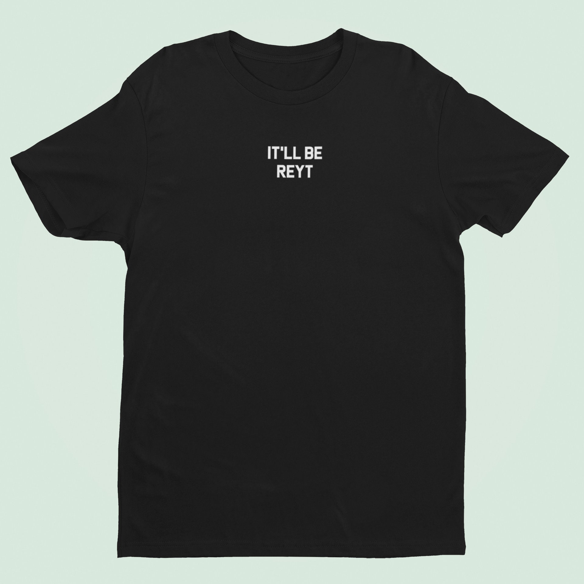 Embroidered T-shirt It'll Be Reyt - Etsy New Zealand