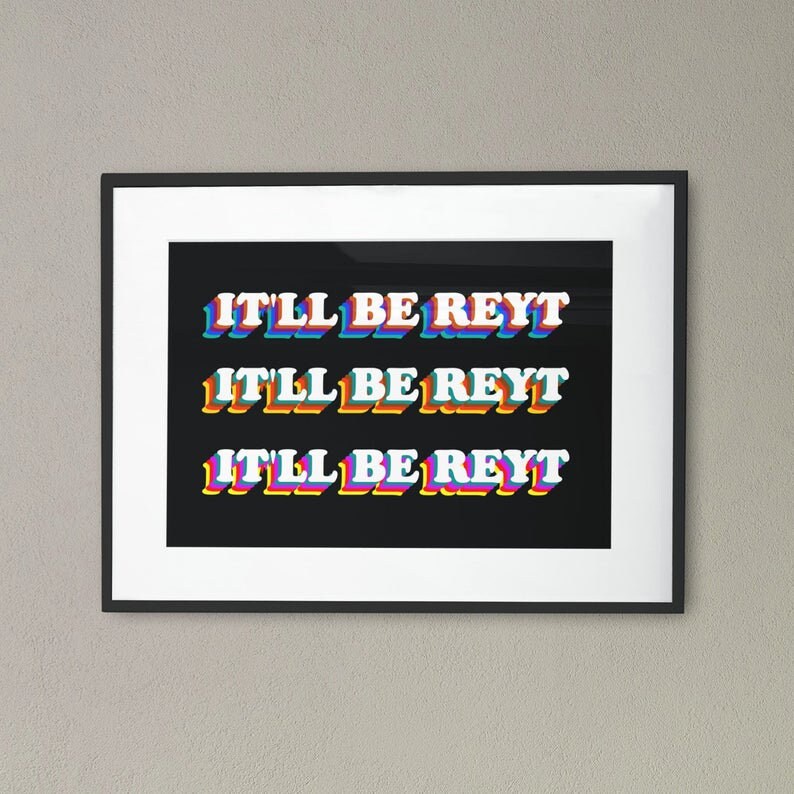 Yorkshire Wall Print It'll Be Reyt - Etsy Ireland