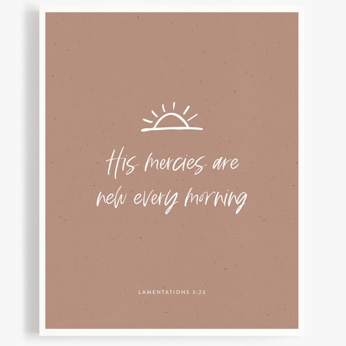 His Mercies Are New Every Morning Lamentations 3:23 Modern - Etsy