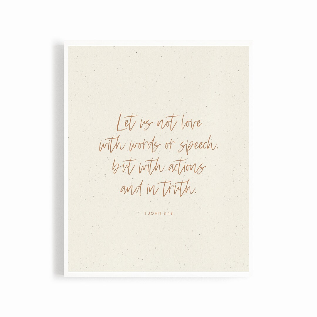 Let Us Not Love With Words, 1 John 3:18, Bible Verse Print, Christian ...