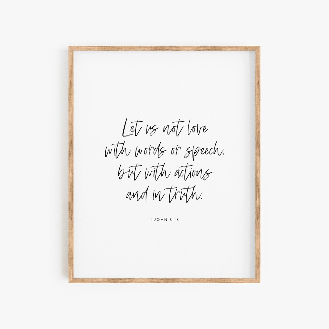 1 John 3:18, Love With Action and in Truth, Christian Print, Modern ...
