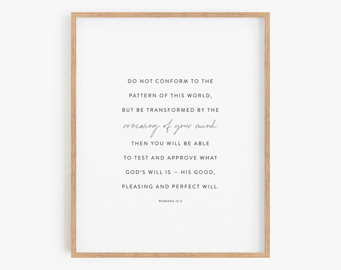 Do Not Conform to the Pattern of This World romans 12:2, Bible Verse ...