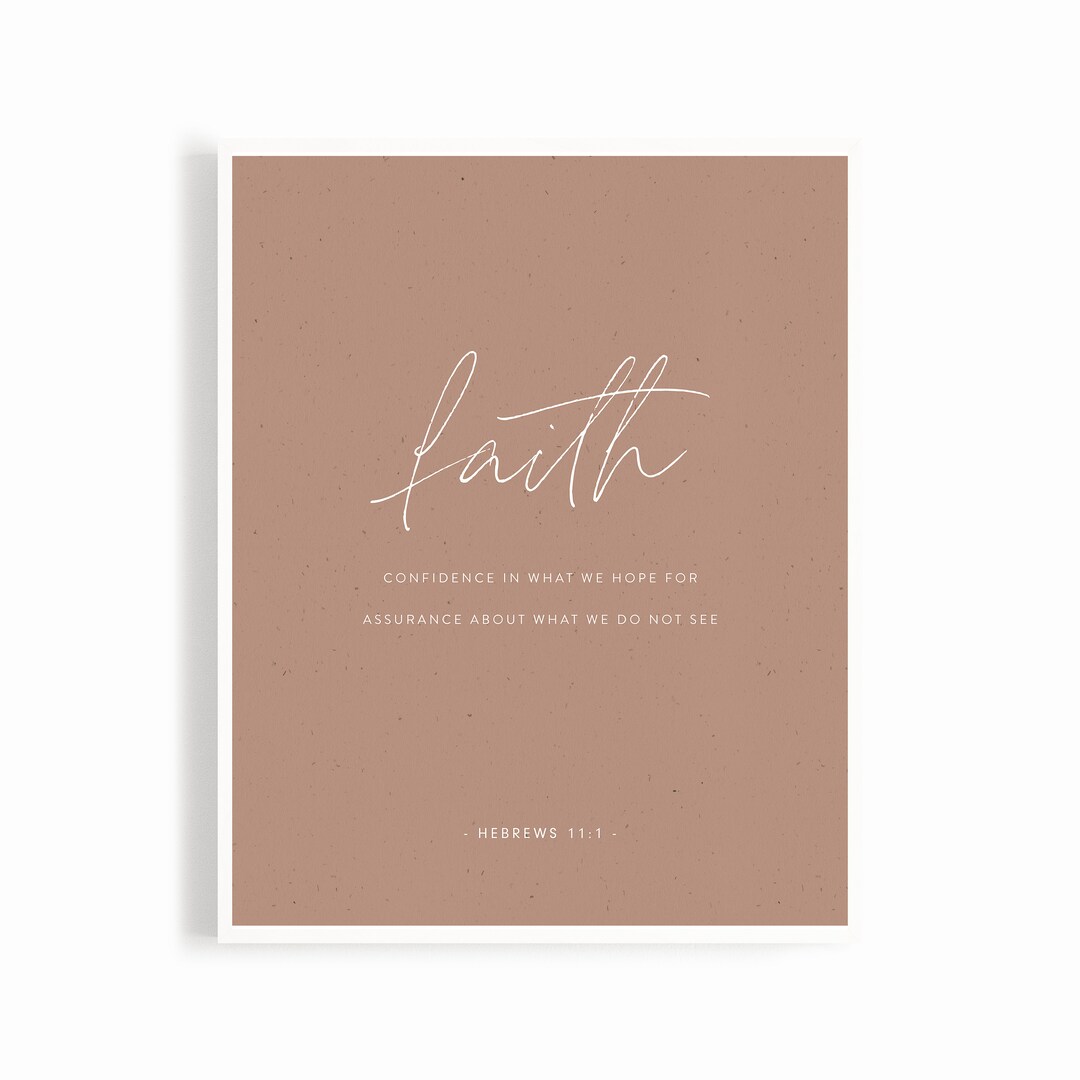 Faith Print, Hebrews 11:1, Scripture Print, Christian Wall Art, Faith ...