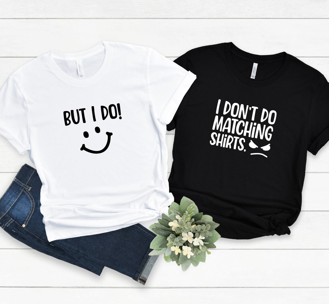 Funny Couple Shirt, Matching Couple Shirt, Gift for Couple, Anniversary ...