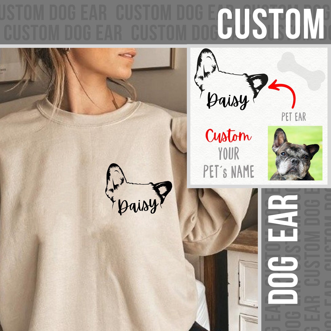 Custom Dog Ears Sweatshirt, Dog Mom Shirt, Dog Mom Gift, Dog Lover ...