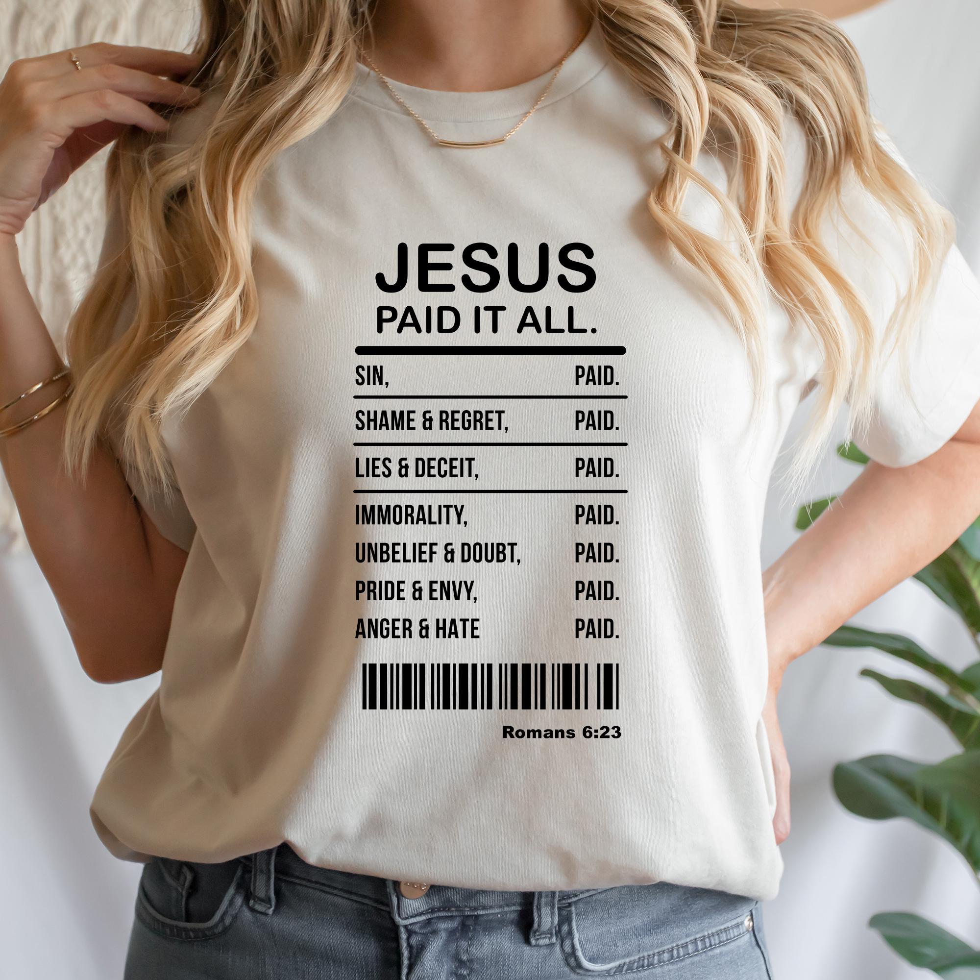Jesus Paid It All” Christian Shirt With Receipt Barcode Design and ...