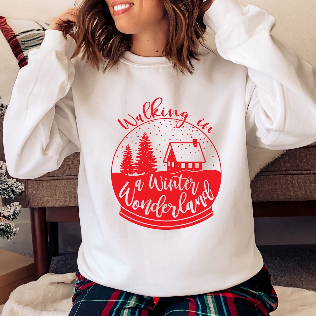 Walking in a Winter Wonderland Sweatshirt, Christmas Sweatshirt, Funny ...